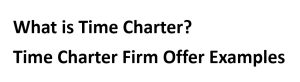 What is Time Charter? Time Charter Firm Offer Examples | HandyBulk
